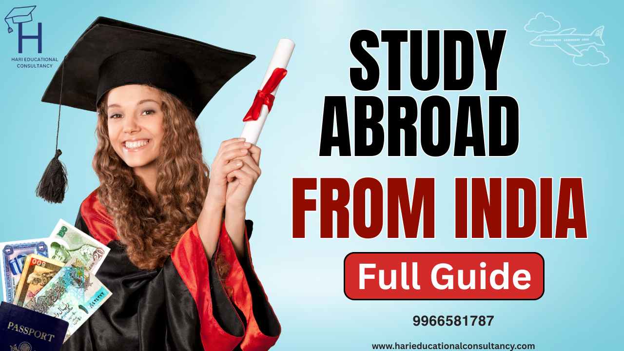 Study Abroad from India – 2025 Step-by-Step Guide - Hari Educational ...