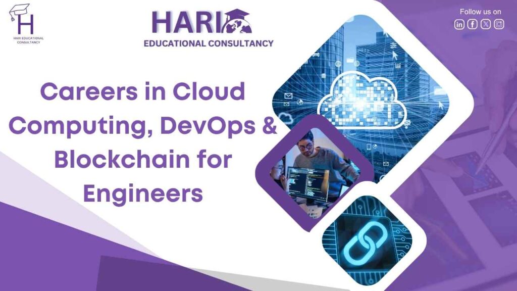Careers in Cloud Computing, DevOps & Blockchain for Engineers - Hari Educational Consultancy